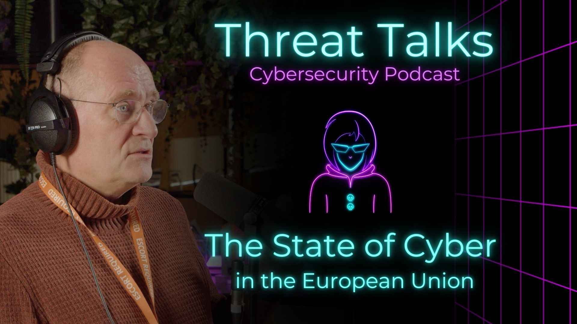 The State of Cybersecurity in the EU - Threat Talks Cybersecurity Podcast